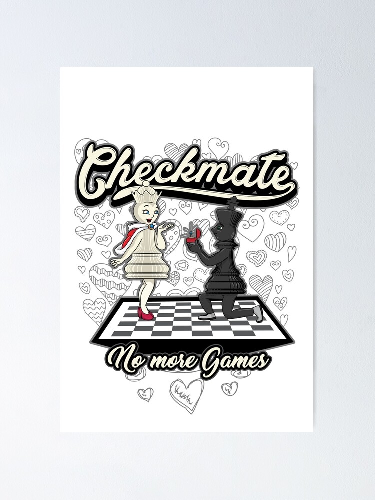 "Checkmate " Poster for Sale by swirllifellc | Redbubble