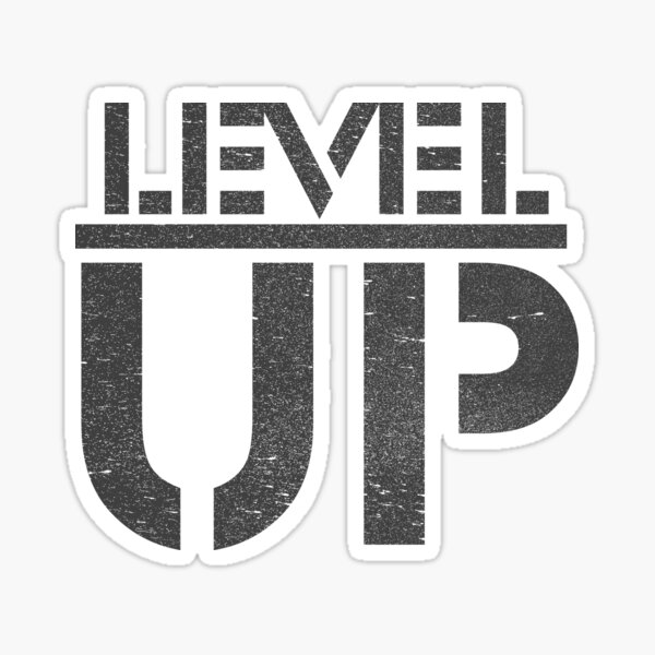 "Level Up " Sticker for Sale by Iden-store | Redbubble