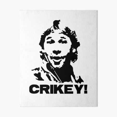 "Crikey! (Black Version)" Art Board Print by ockarhidayah | Redbubble