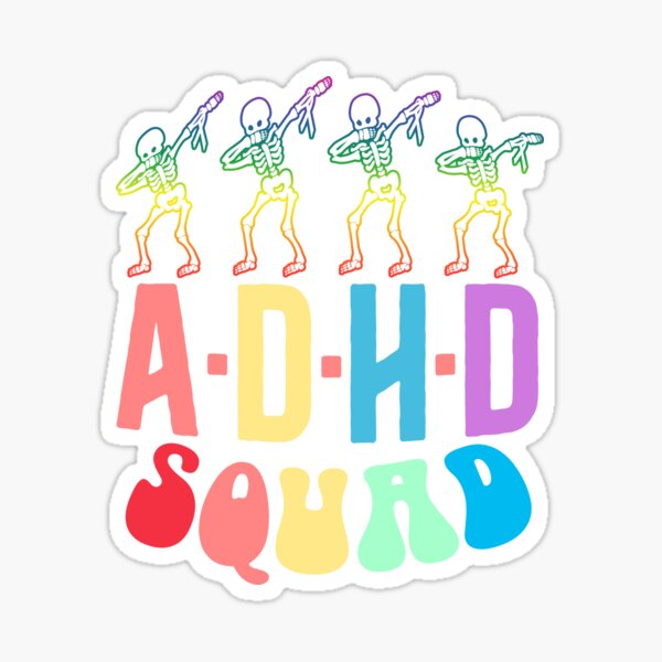 "ADHD Squad Skeleton Dab Team Funny Colorful" Sticker by DavosLLC ...
