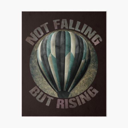 "Not Falling But Rising " Art Board Print by AbanakArt | Redbubble