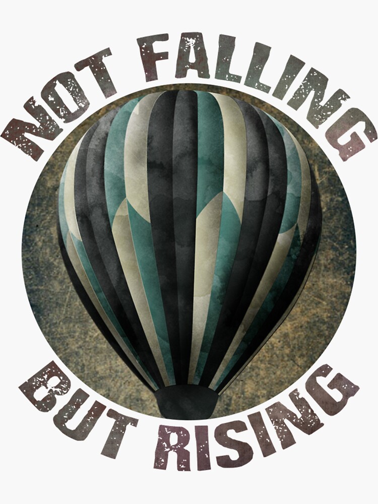 "Not Falling But Rising " Sticker by AbanakArt | Redbubble