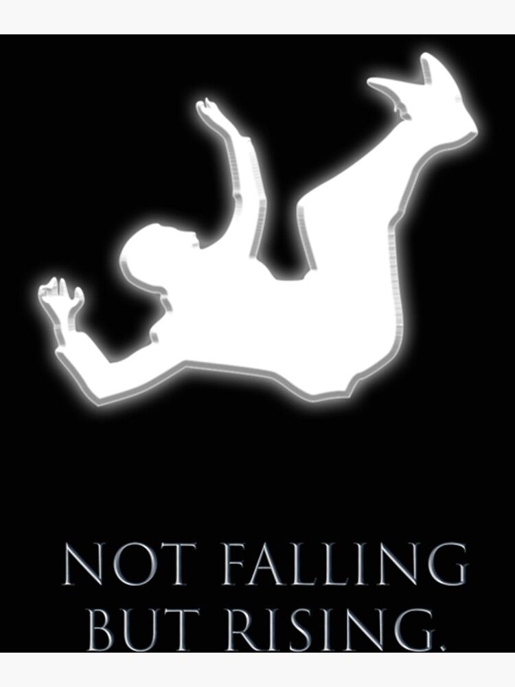 "Not Falling But Rising 2021, Falling But Not Rising " Poster for Sale ...