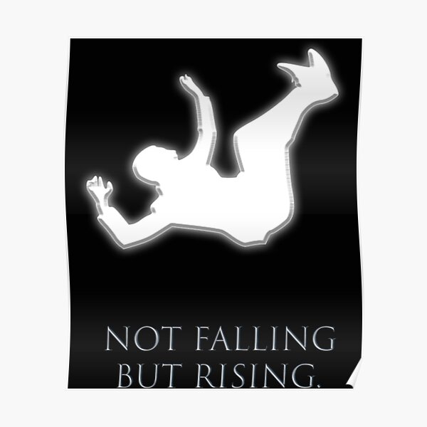 "Not Falling But Rising 2021, Falling But Not Rising " Poster for Sale ...