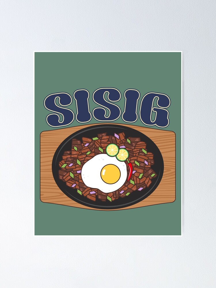 "sisig" Poster for Sale by defpoint | Redbubble