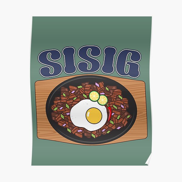 "sisig" Poster for Sale by defpoint | Redbubble