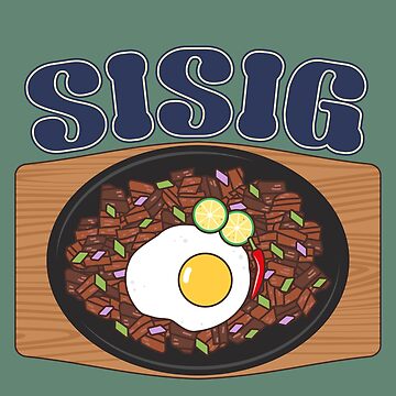 "sisig" Poster for Sale by defpoint | Redbubble