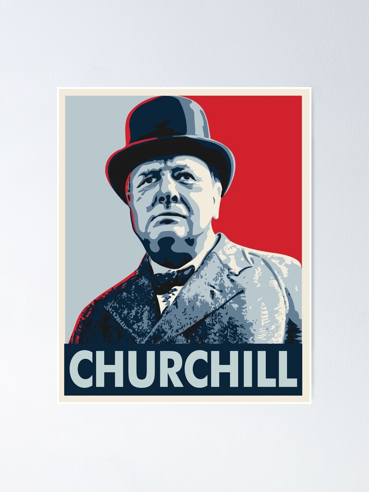"Winston Churchill" Poster for Sale by rightposters | Redbubble