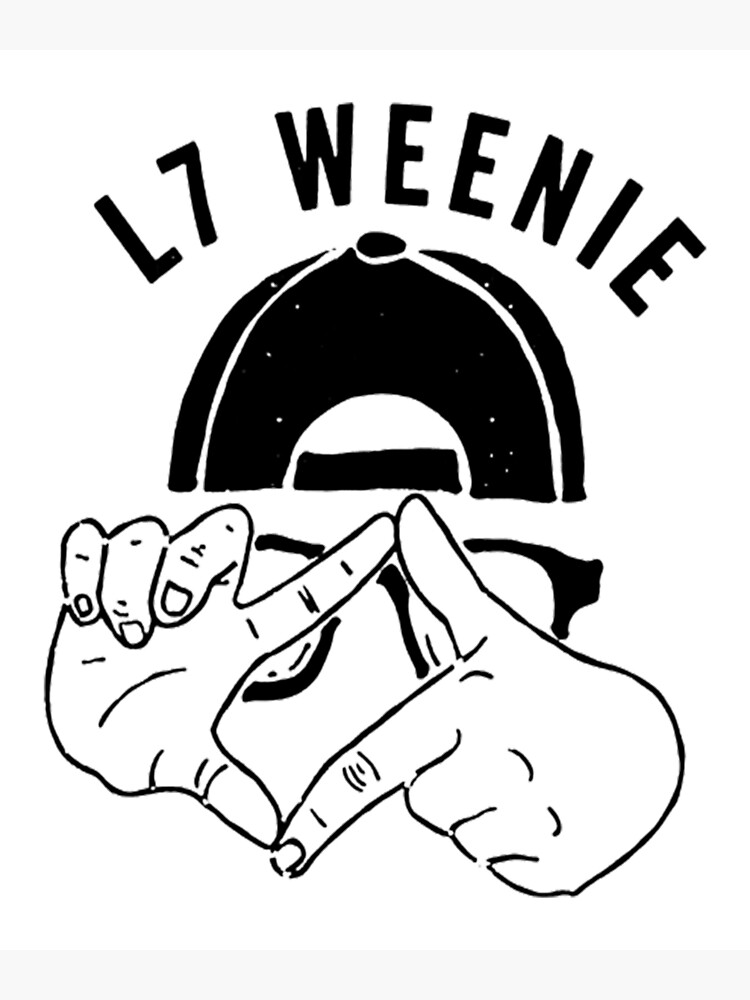 "Squints Pop Culture L7 Weenie T-ShirtL7 Weenie " Poster for Sale by ...