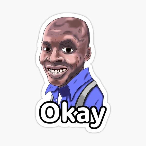 "Funny Okay Meme Hand Painted Design" Sticker for Sale by Meme-Tees ...