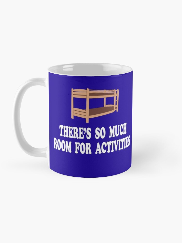 "There's So Much Room For Activities - Step Brothers" Mug by movie ...