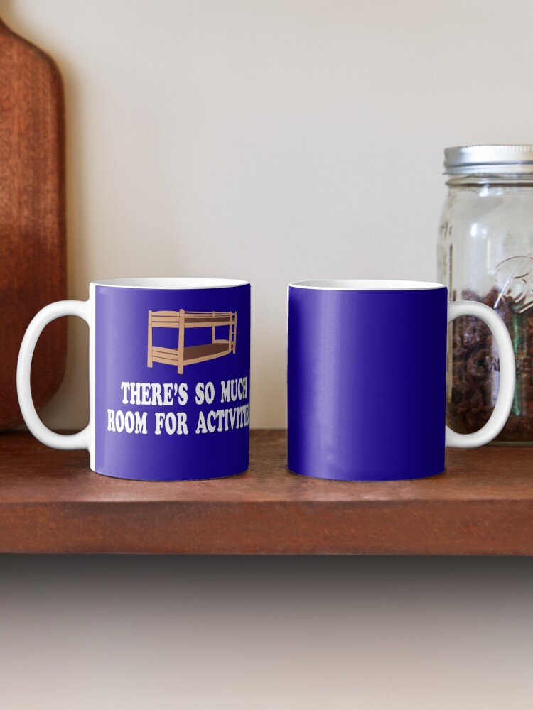 "There's So Much Room For Activities - Step Brothers" Mug by movie ...