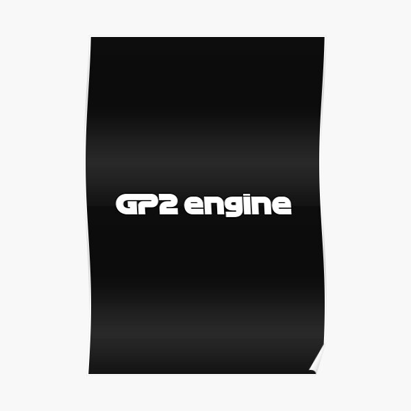 "GP2 engine in white" Poster for Sale by F440 | Redbubble