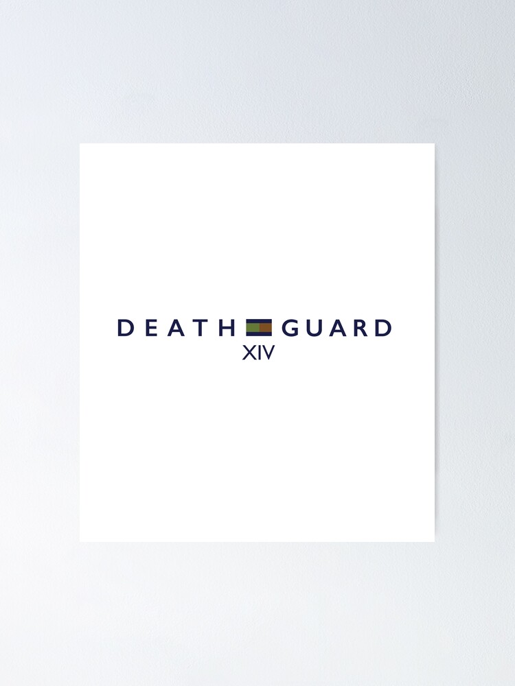 "Death Guard XIV" Poster by exterminatus | Redbubble