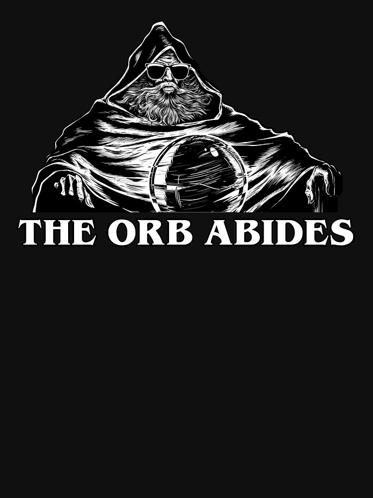 "The Orb Abides - Pondering Orb Wizard Meme" Active T-Shirt by ...