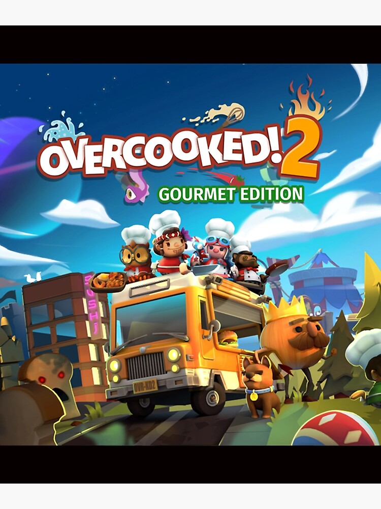 "Cute Overcooked 2 Gourmet Edition Gift Boy Girl " Poster for Sale by ...