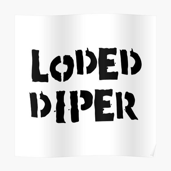 Póster «MÁS VENDIDO - Mercancía Loded Diper» de Sanliurfayang | Redbubble