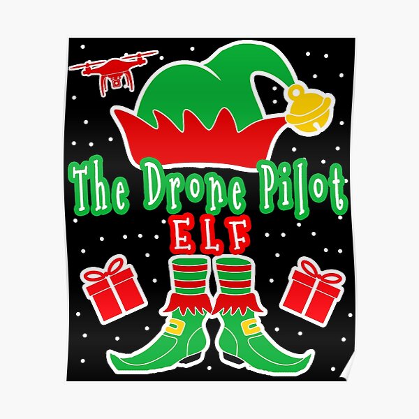 "The Drone Pilot Elf - Funny Christmas Elf Pun Design (This design ...