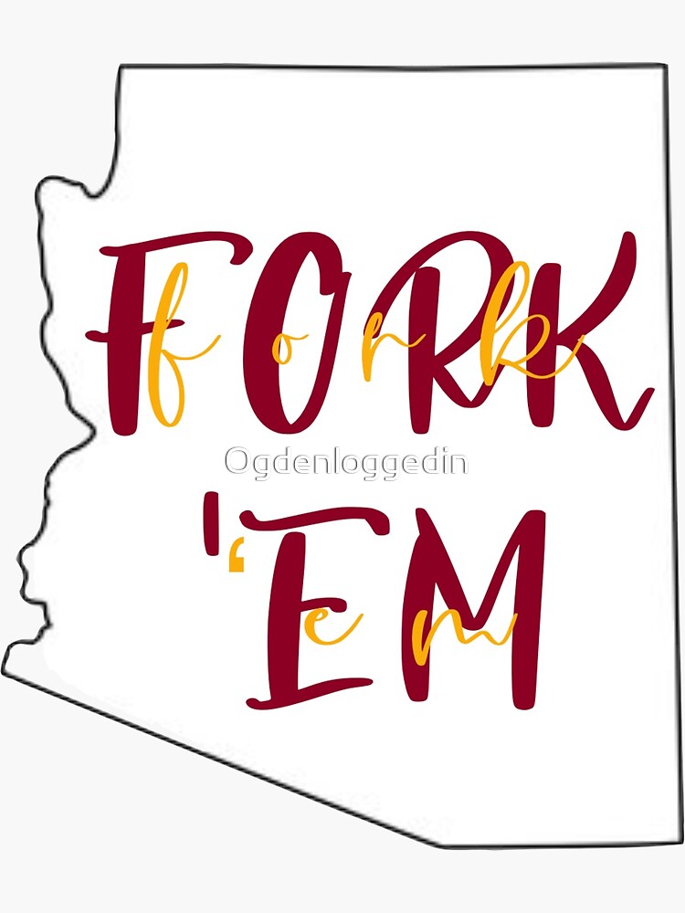 "Fork em sundevils" Sticker for Sale by Ogdenloggedin | Redbubble