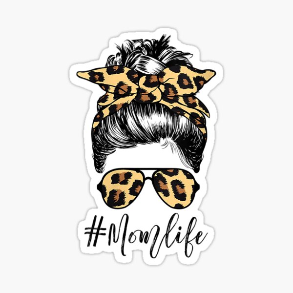 "Womens Classy Mom Life with Leopard Pattern Shades Cool Messy Bun ...
