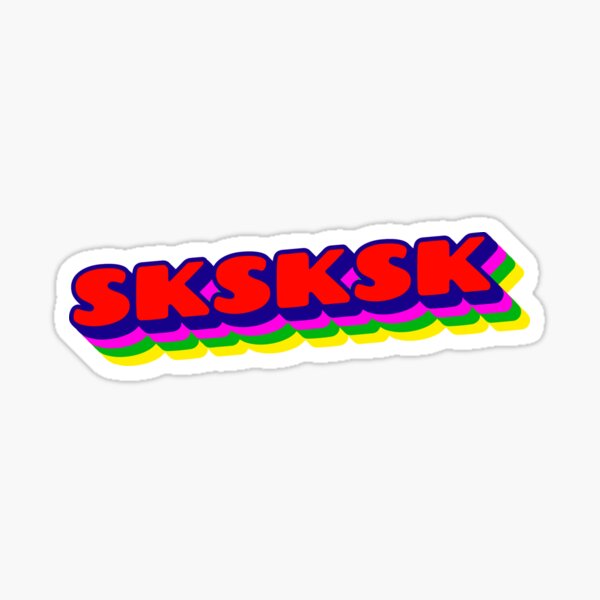 "SKSKSK Sticker" Sticker for Sale by FeistyRabbitCo | Redbubble