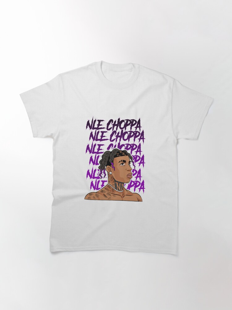 "NLE CHOPPA" Classic T-Shirt for Sale by DrawForFunYt | Redbubble