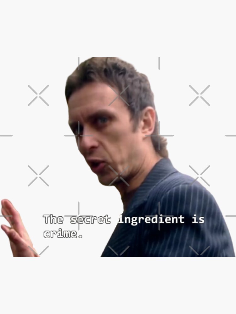 Super Hans The Secret Ingredient Is Crime Peep Show Sticker For