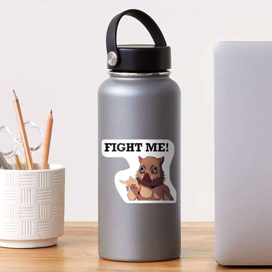 "FIGHT ME YOU COWARD " Sticker for Sale by slammiejaneart | Redbubble