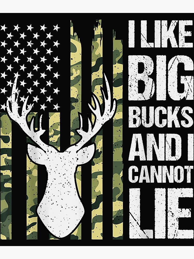 Mens I Like Big Bucks And I Cannot Lie Deer Hunting Usa Flag Men