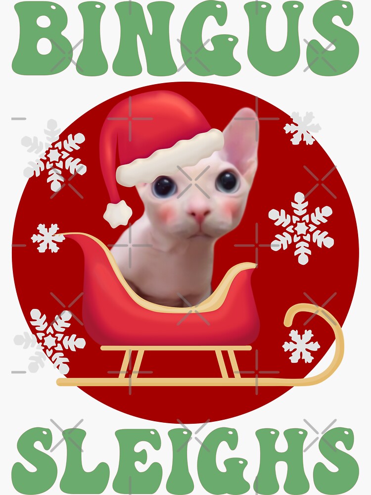 Pegatina «Funny Bingus Christmas - Bingus Cat Christmas Sleigh - Bingus Meme» de cannevas ...