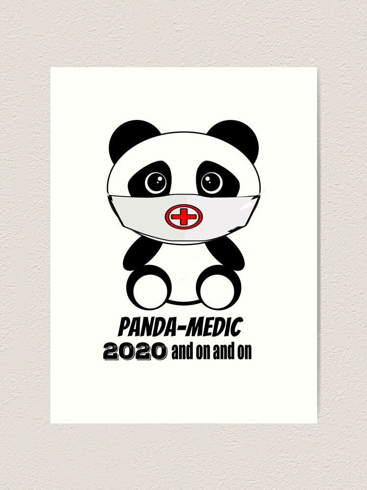 "Panda-Medic 2020 and on and on for a Panda Nurse or Panda Doctor" Art ...