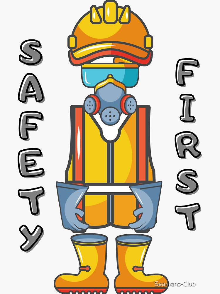 "Safety First-Safety Equipment" Sticker for Sale by Seamans-Club ...