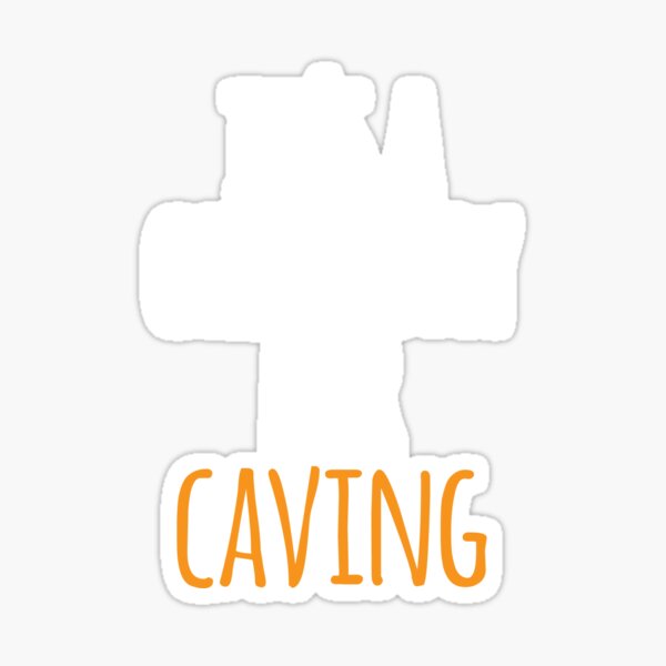 "It's a Great Day for Caving" Sticker by kindxinn | Redbubble