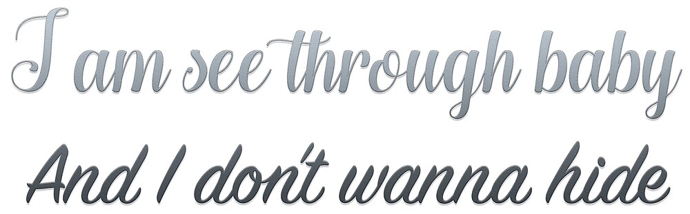 "See Through - Pentatonix font art" by Cecilia Rosell | Redbubble