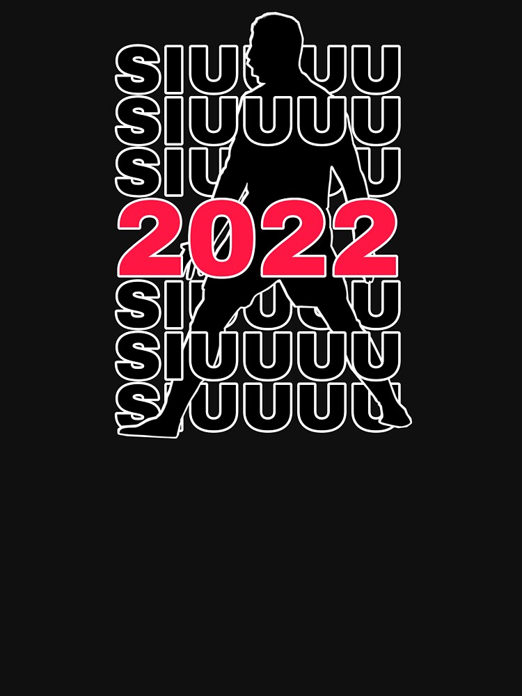"Siuuu 2022 Cristiano ronaldo goal " T-shirt for Sale by sizamix | Redbubble | siu t-shirts ...
