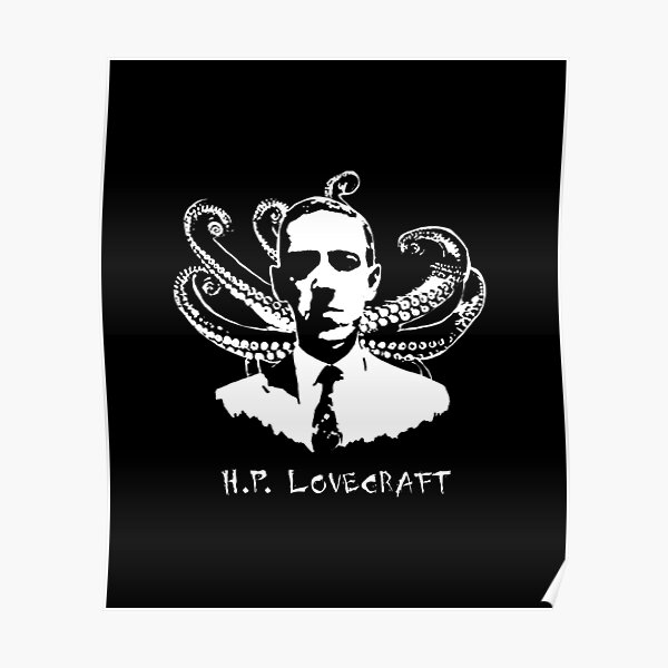 "H. P. Lovecraft" Poster for Sale by carefuldisorder | Redbubble