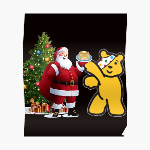 "Pudsey Bear In Christmas " Poster for Sale by BilaVorona2B | Redbubble