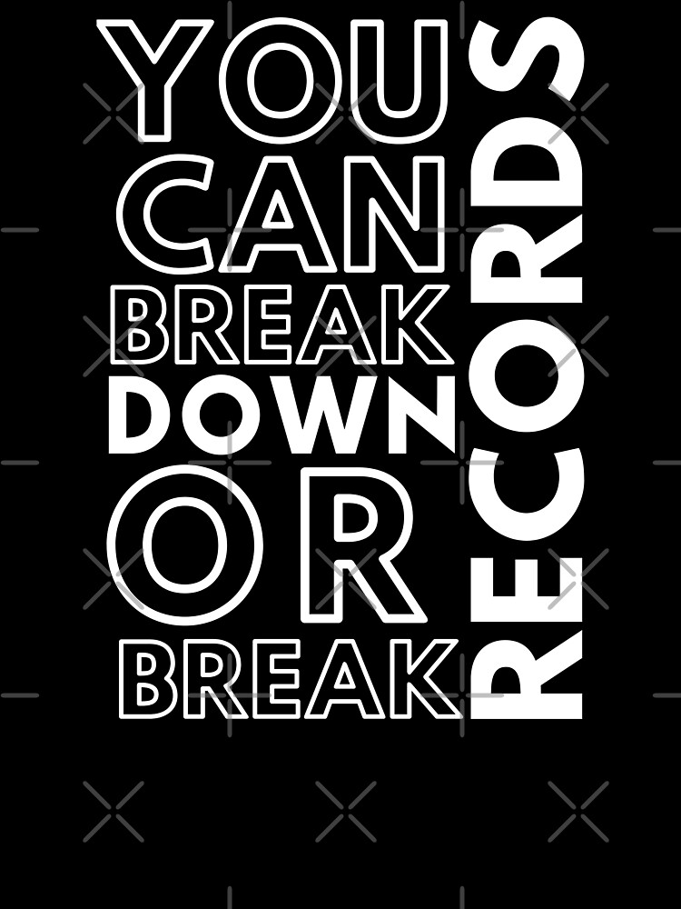 Break Records Quotes