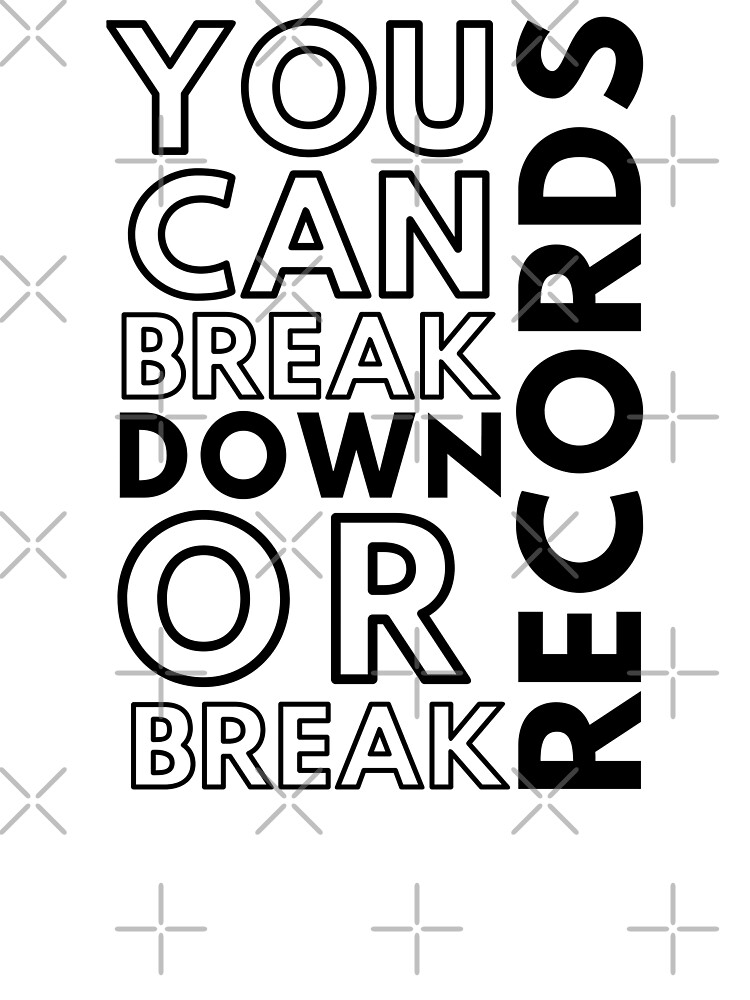 Break Records Quotes