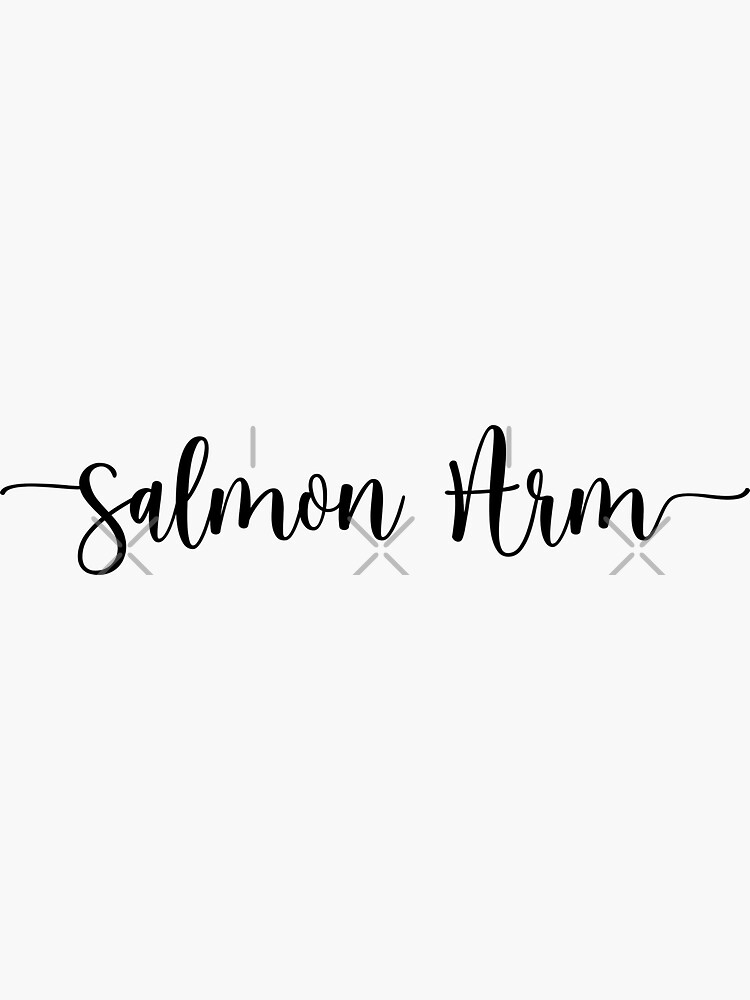 "Salmon Arm British Columbia Beautiful Calligraphy" Sticker for Sale by ...