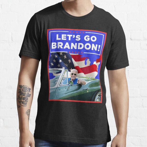 "LETS GO BRANDON" T-shirt for Sale by zumandaily | Redbubble | lets go ...