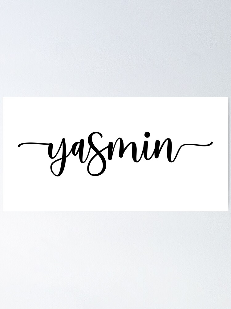 "Yasmin Name Label Beautiful Calligraphy" Poster by sourpanda | Redbubble