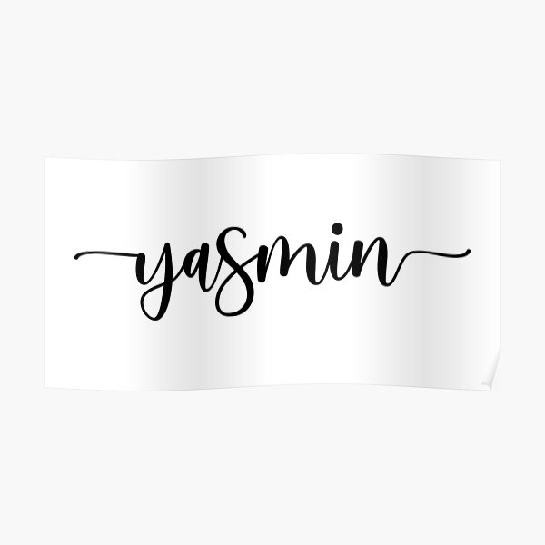 "Yasmin Name Label Beautiful Calligraphy" Poster by sourpanda | Redbubble