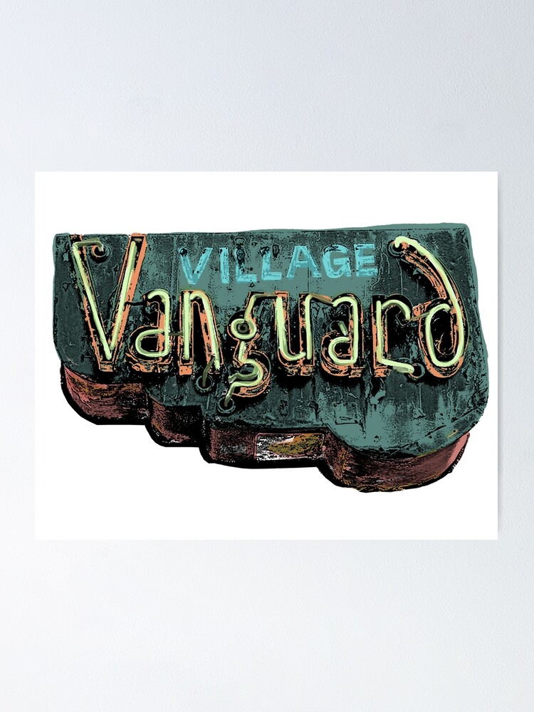 "Old Village Vanguard Sign" Poster for Sale by spencerSteveS | Redbubble