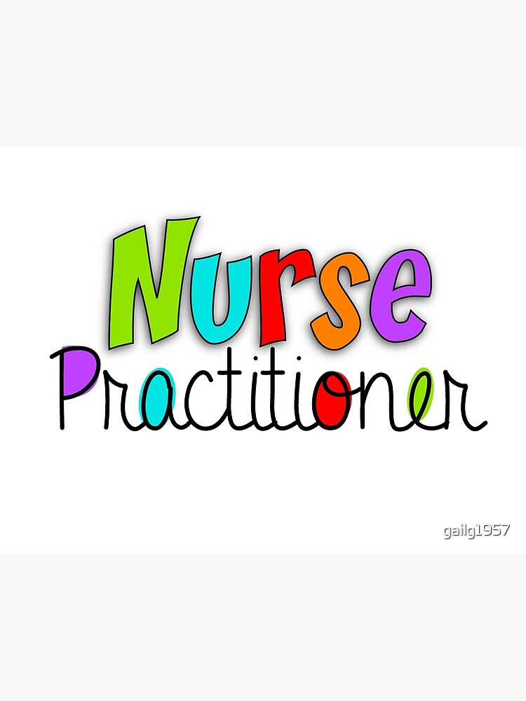 "Nurse Practitioner" Poster for Sale by Gail Gabel, LLC | Redbubble
