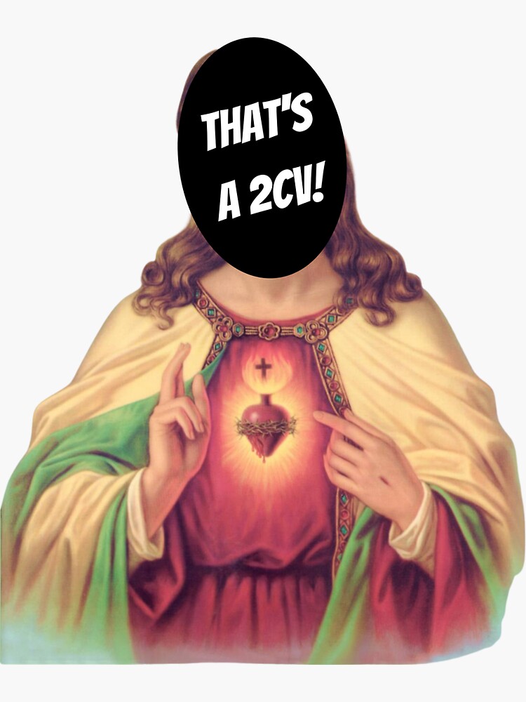 ""That's a 2CV!" Funny Christian Design" Sticker for Sale by tdunham736 ...