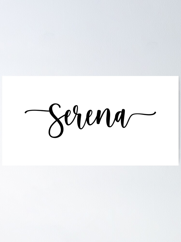 "Serena Name Label Beautiful Calligraphy" Poster for Sale by sourpanda ...