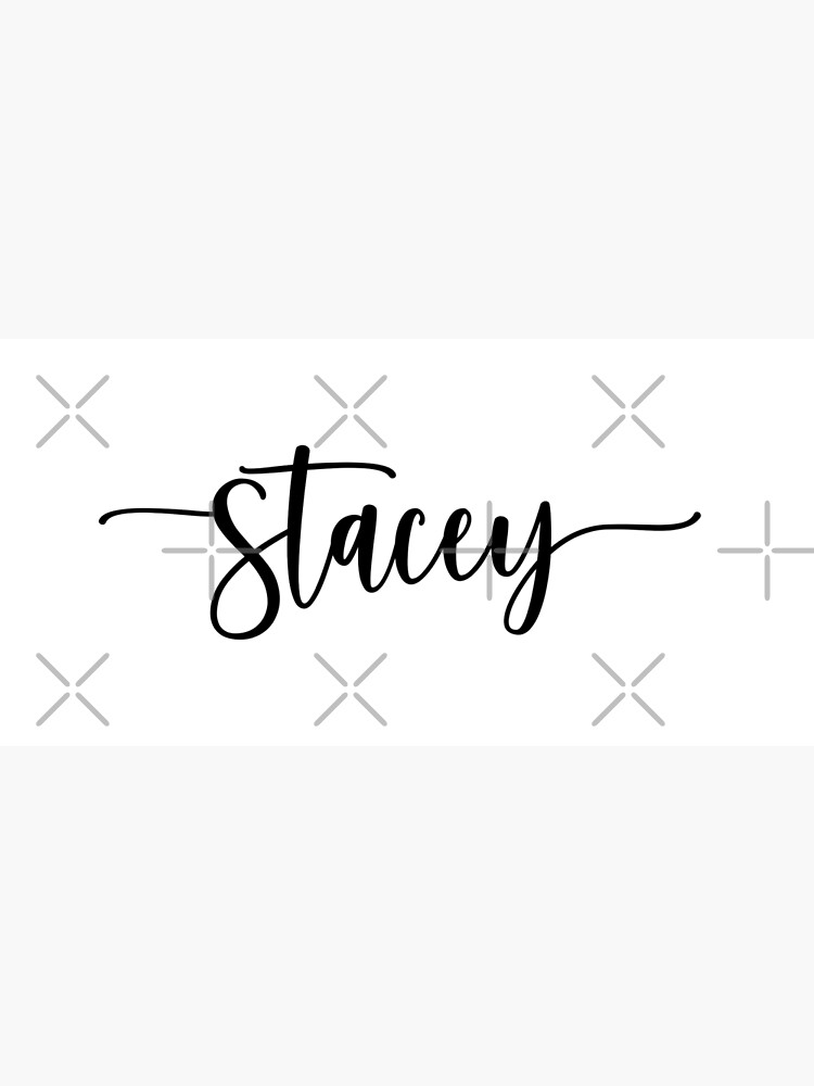 "Stacey Name Label Beautiful Calligraphy" Poster for Sale by sourpanda ...