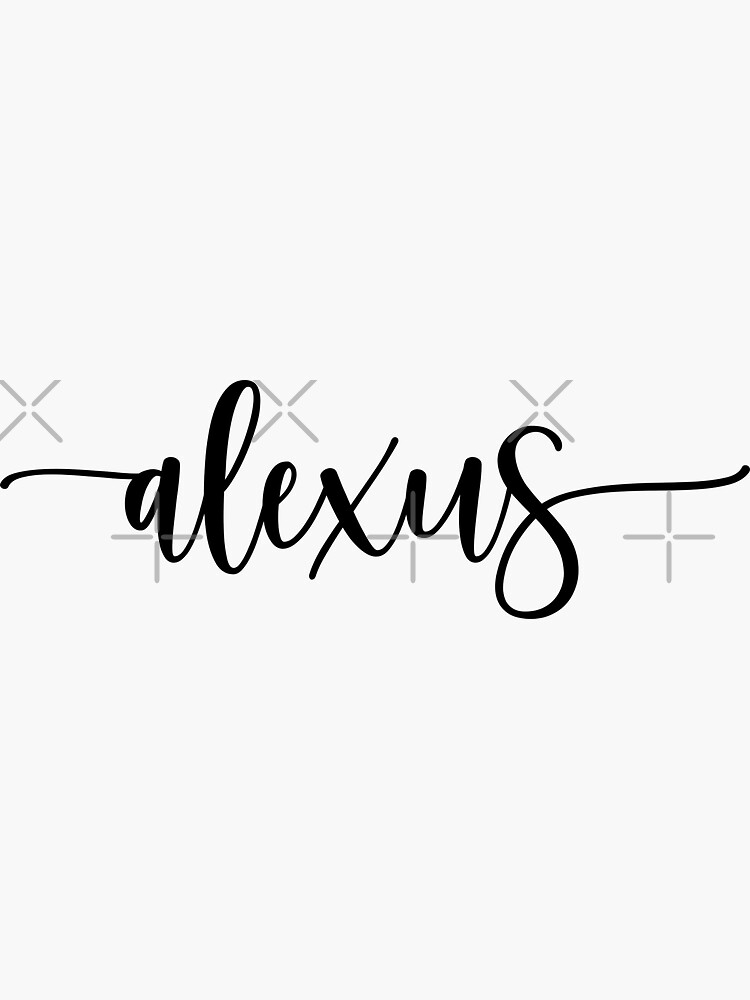 "Alexus Name Label Beautiful Calligraphy" Sticker for Sale by sourpanda ...