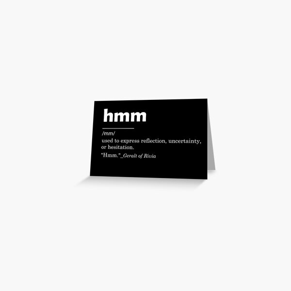 "Hmm Dictionary Definition" Greeting Card by scene-welove | Redbubble